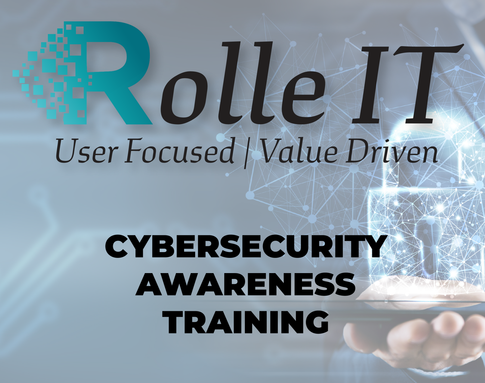 Cybersecurity Awareness Training Webinar Rolle It